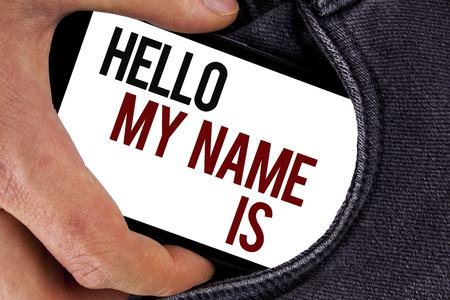 Handwriting text Hello My Name Is. Concept meaning meeting someone new ...