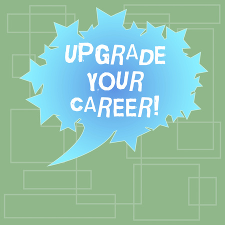 Text sign showing Upgrade Your Career. Conceptual photo improve grade ...