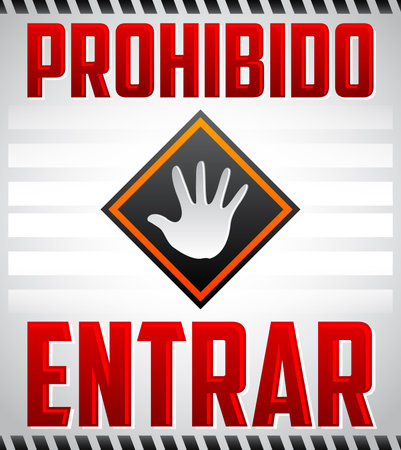 Vector of Prohibido Entrar - Entrance - ID:1-57641709 - Royalty Free ...
