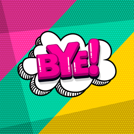 Vector of Bye goodbye comic text sound - ID:1-126868952 - Royalty Free ...