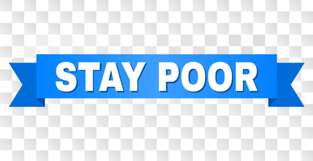 Vector of STAY POOR text on a ribbon. - ID:1-126354416 - Royalty Free ...