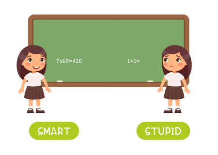 Vecteur de Antonyms concept, STUPID and - ID:151608243 - image libre de ...