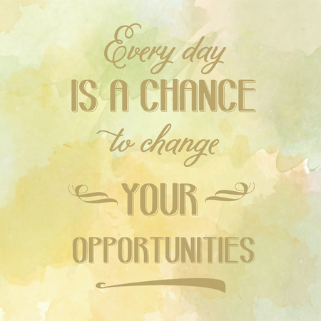 Motivation watercolor poster. Text lettering of an inspirational saying ...